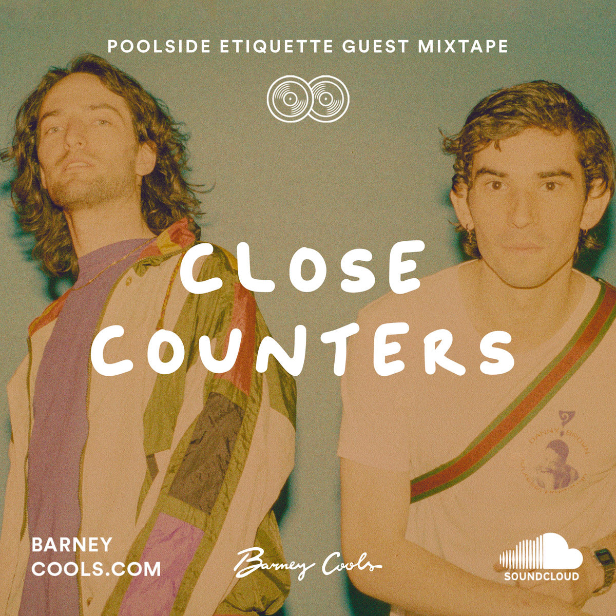 Poolside Etiquette Live Mixtape 31 ft. Close Counters – Barney Cools